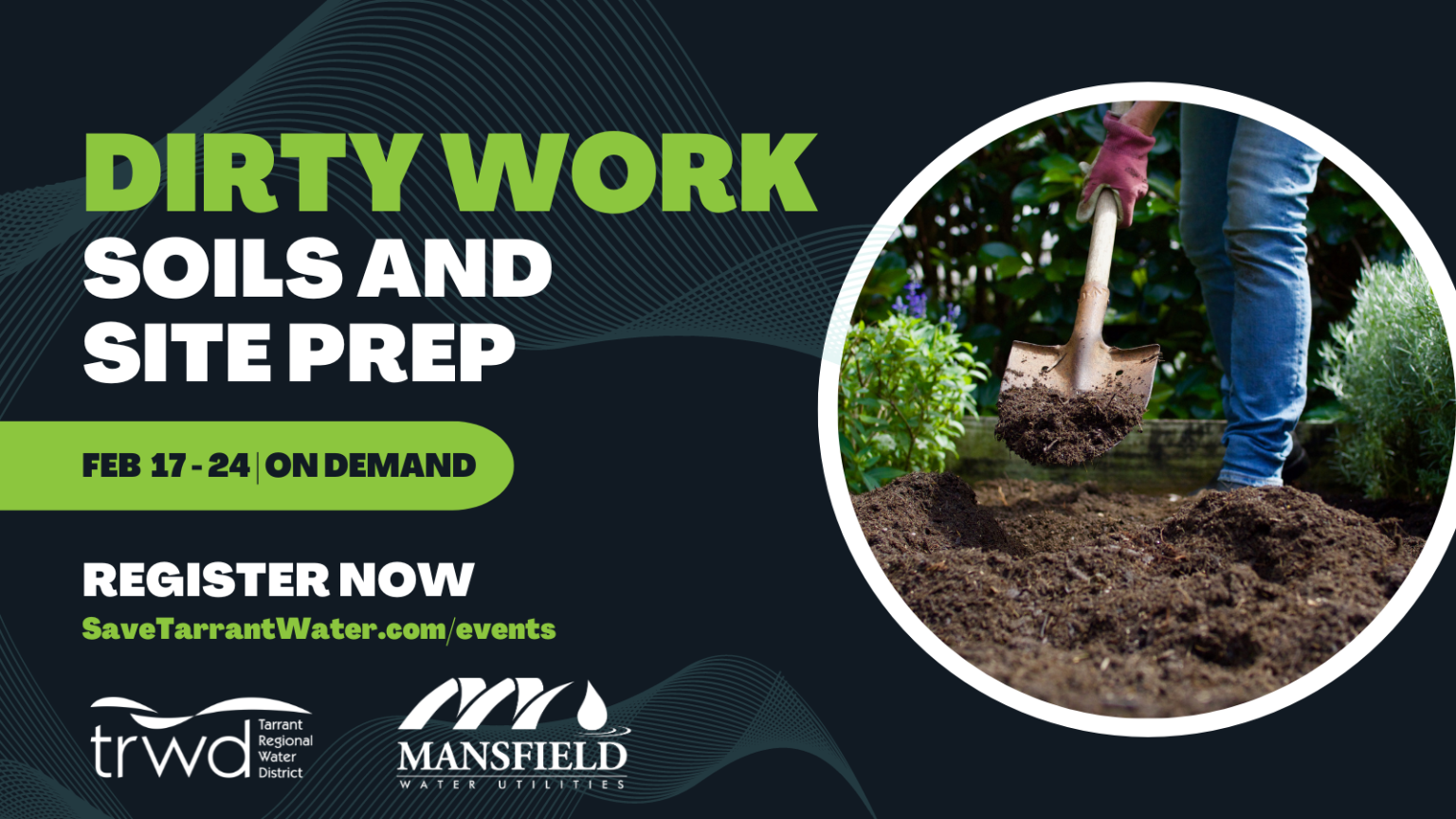 Dirty Work: Soils and Site Prep – Save Tarrant Water