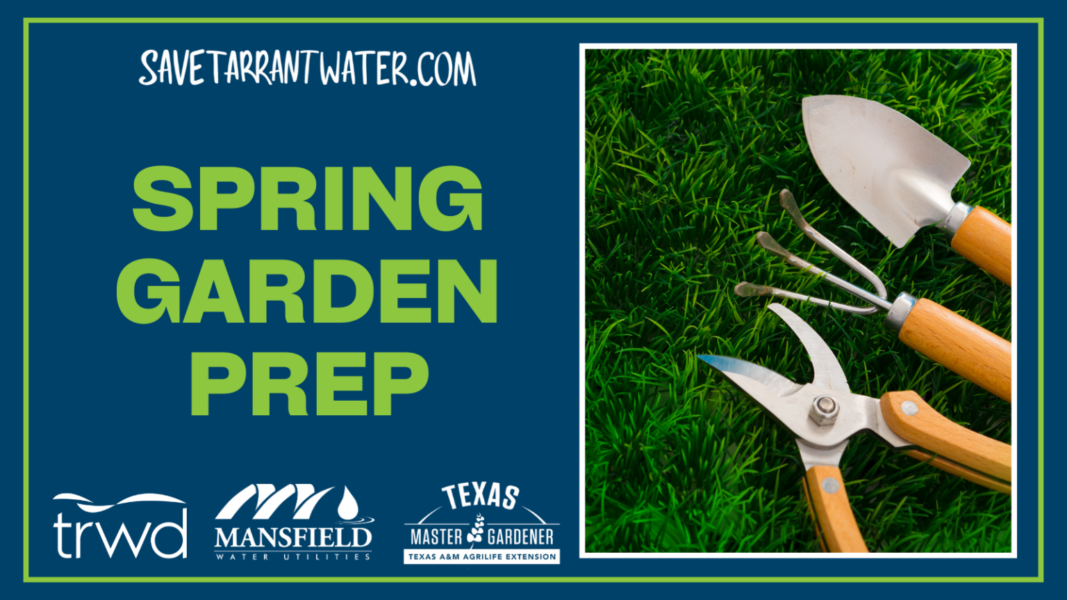 Spring Garden Prep – Save Tarrant Water